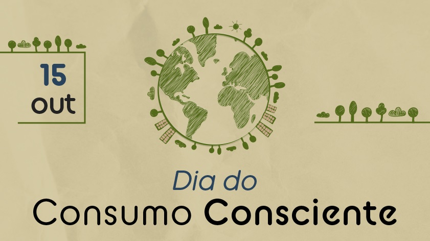 15 de outubro – Dia do Consumo Consciente | Internet – COGIC